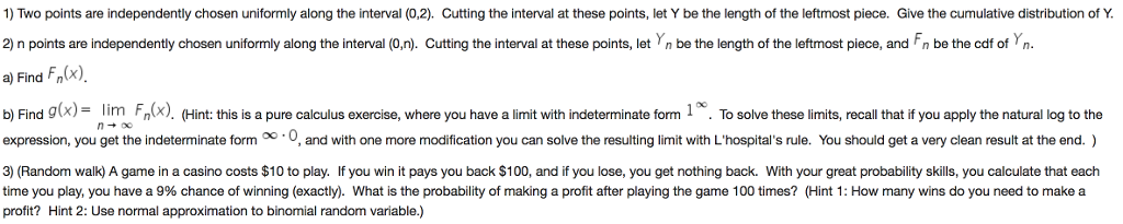 Solved 1) Two points are independently chosen uniformly | Chegg.com