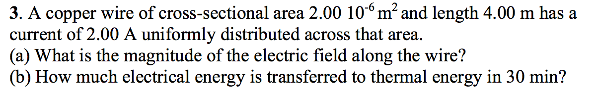 Solved A copper wire of cross-sectional area 2.00 10^-6m^2 | Chegg.com