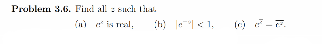 Solved Solve for z: (a) ln z = (2 - 1/2 i) pi, (b) ln z = | Chegg.com