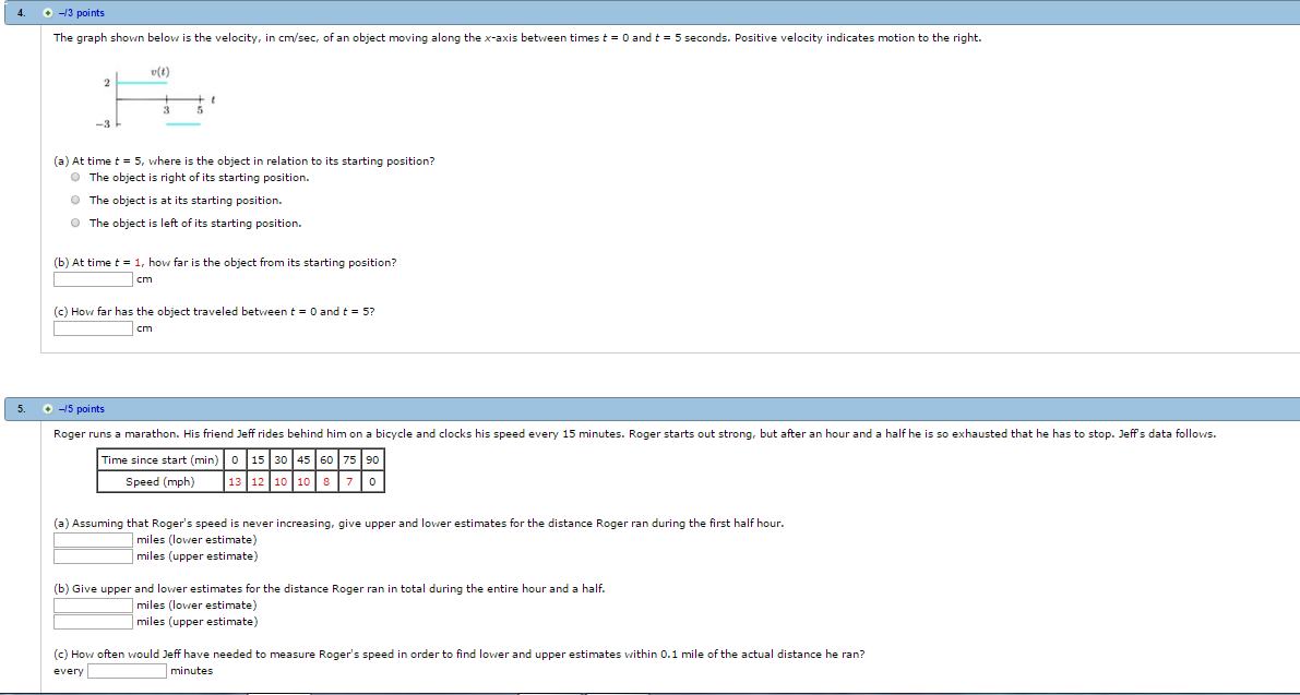 Solved The Graph Shown Below Is The Velocity In Cmsec Of