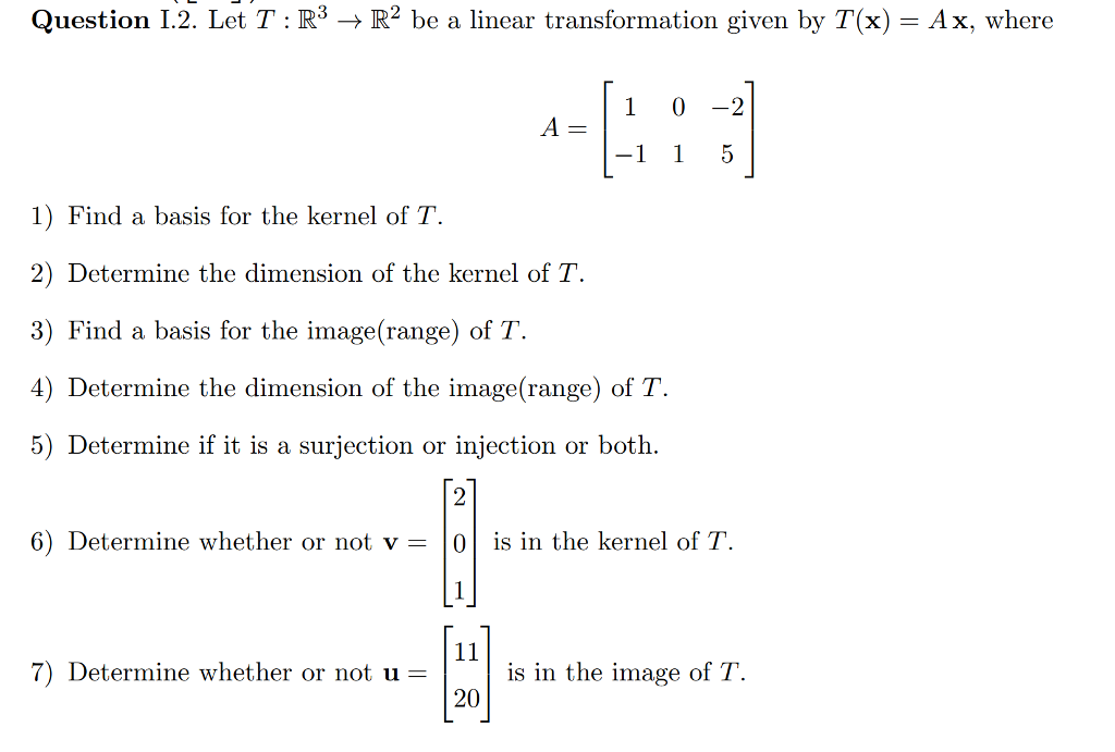 Solved Question 1 2 Let T R3 R2 Be A Linear