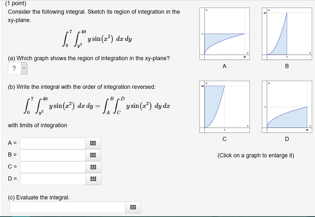 Solved Consider the following integral. Sketch its region of | Chegg.com