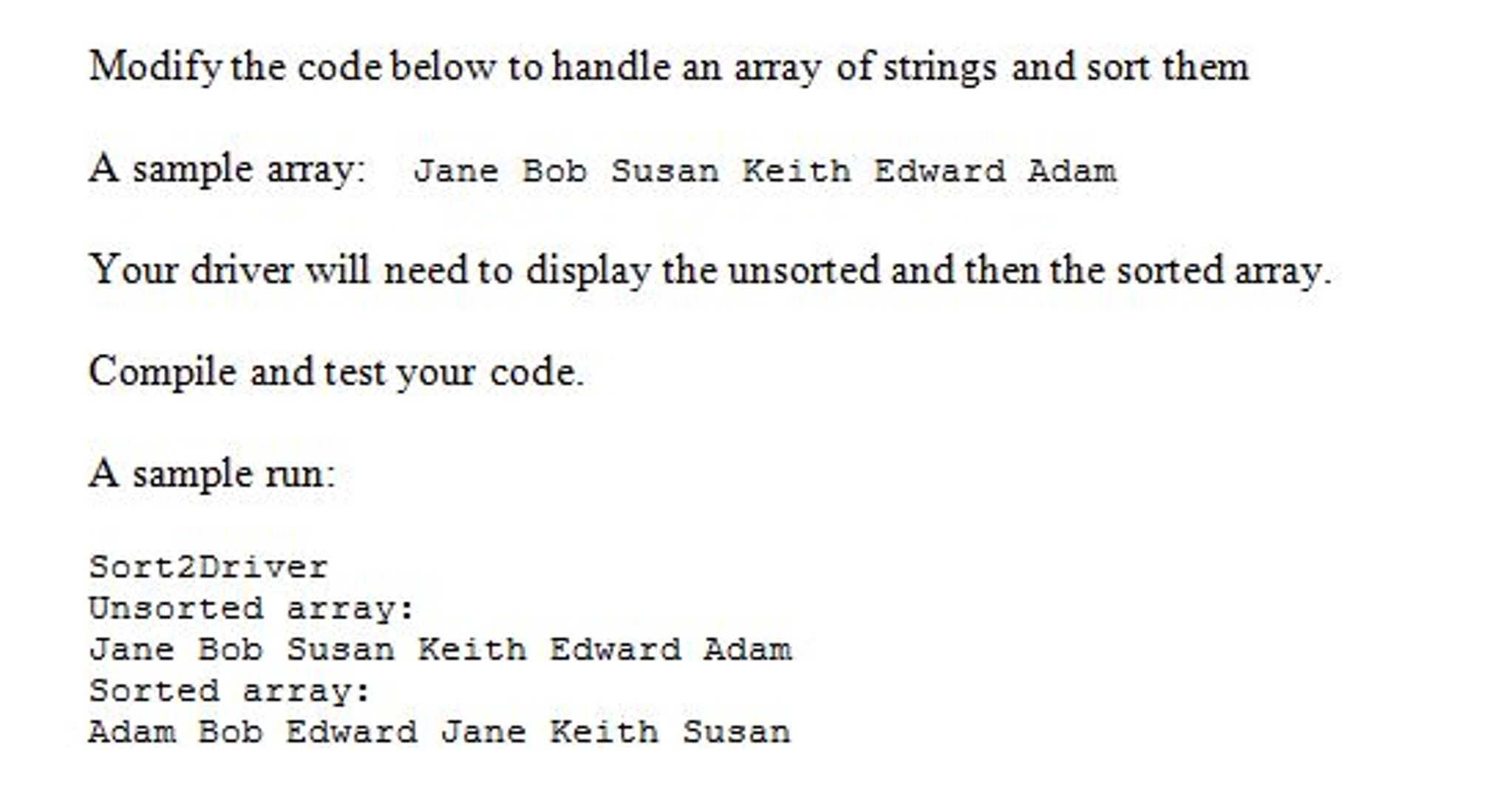 Solved public class Sort { public static void sort(int[] | Chegg.com