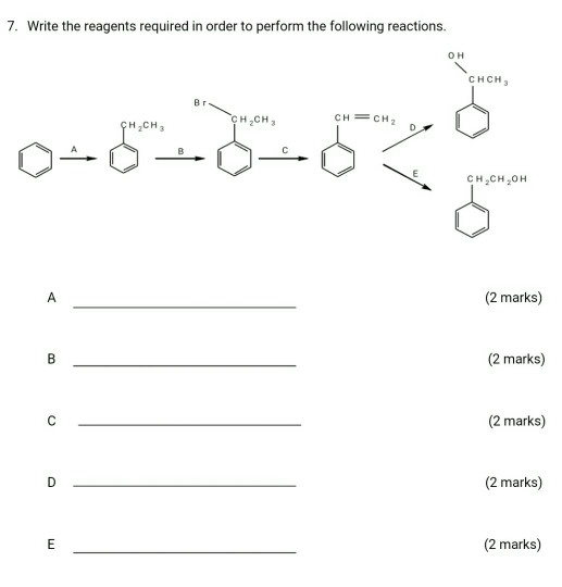 Solved 7. Write the reagents required in order to perform | Chegg.com