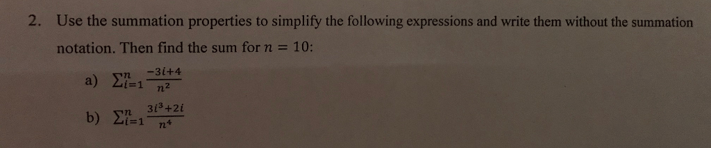 Solved 2. Use the summation properties to simplify the | Chegg.com