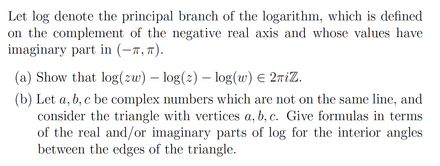 Solved Let log denote the principal branch of the logarithm, | Chegg.com