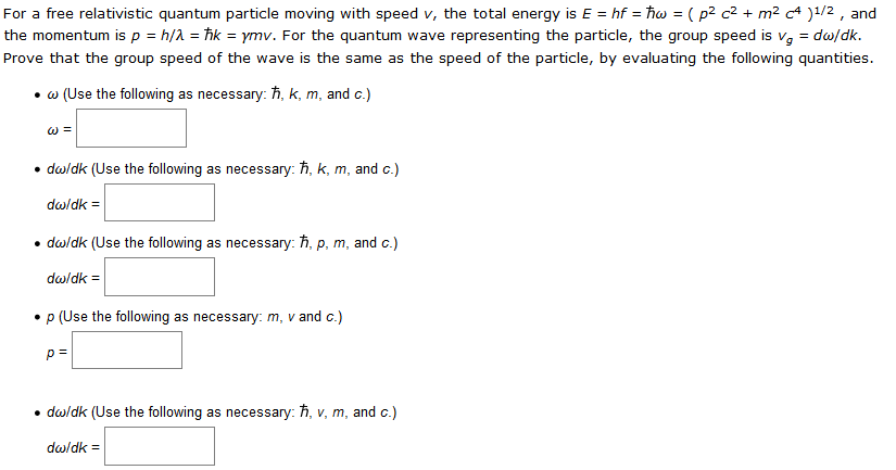 Solved For a free relativistic quantum particle moving with | Chegg.com