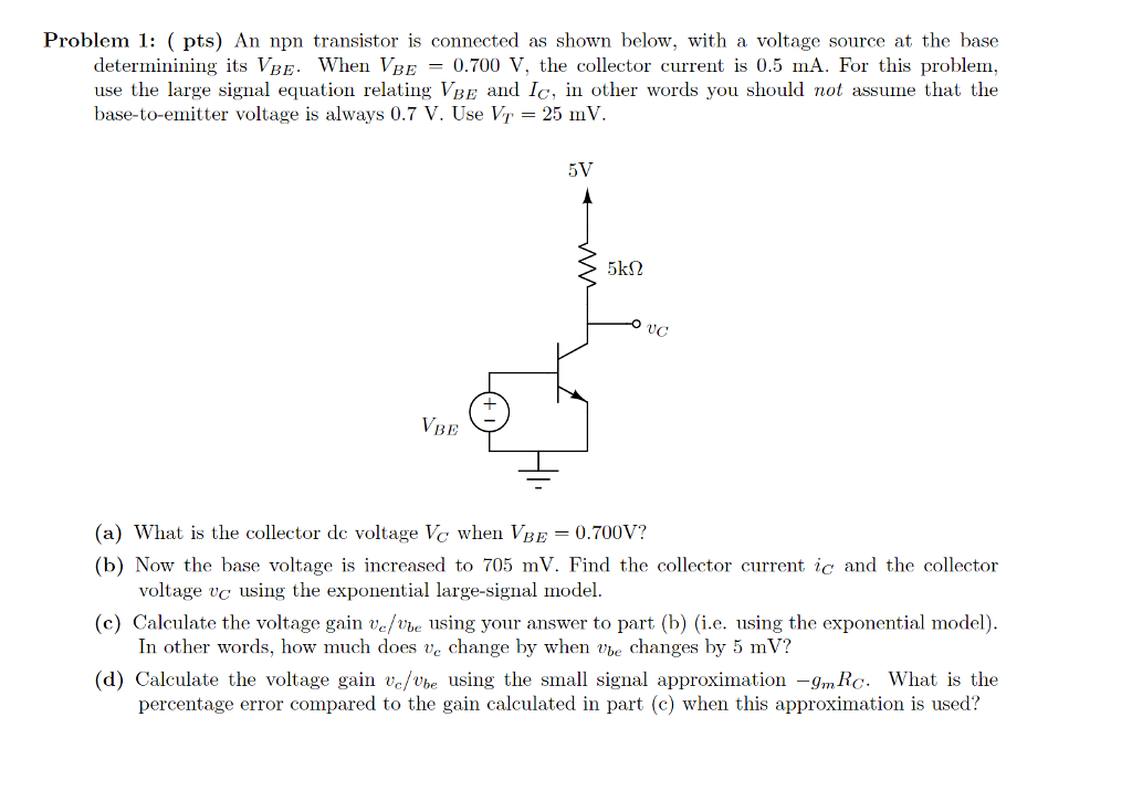 Solved Problem 1: (pts) An npn transistor is connected as | Chegg.com