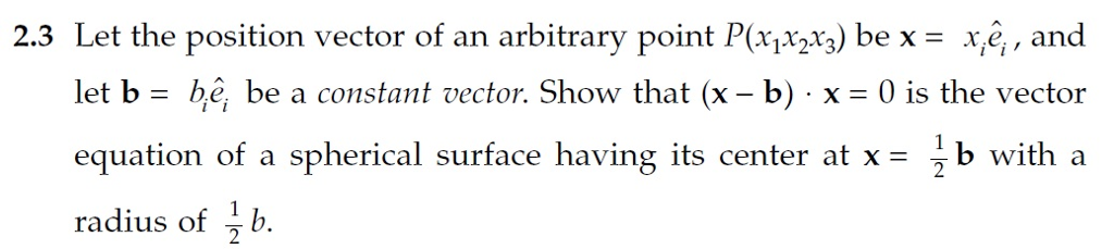 Solved Problem 2.3 Let the position vector of an arbitrary | Chegg.com