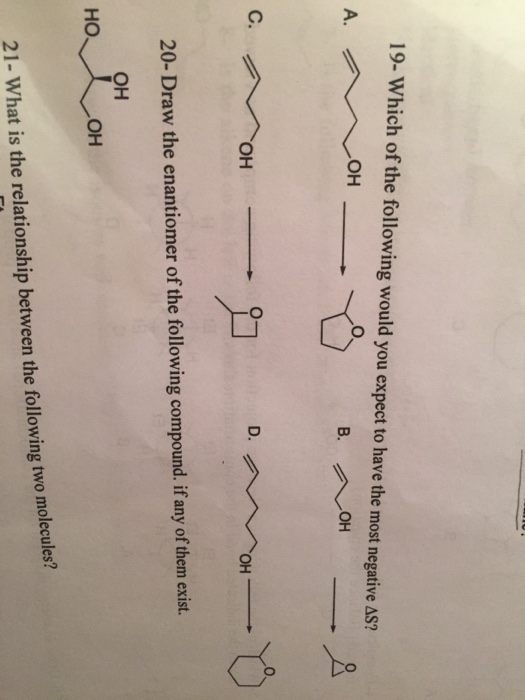 Solved Which of the following would you expect to have the | Chegg.com
