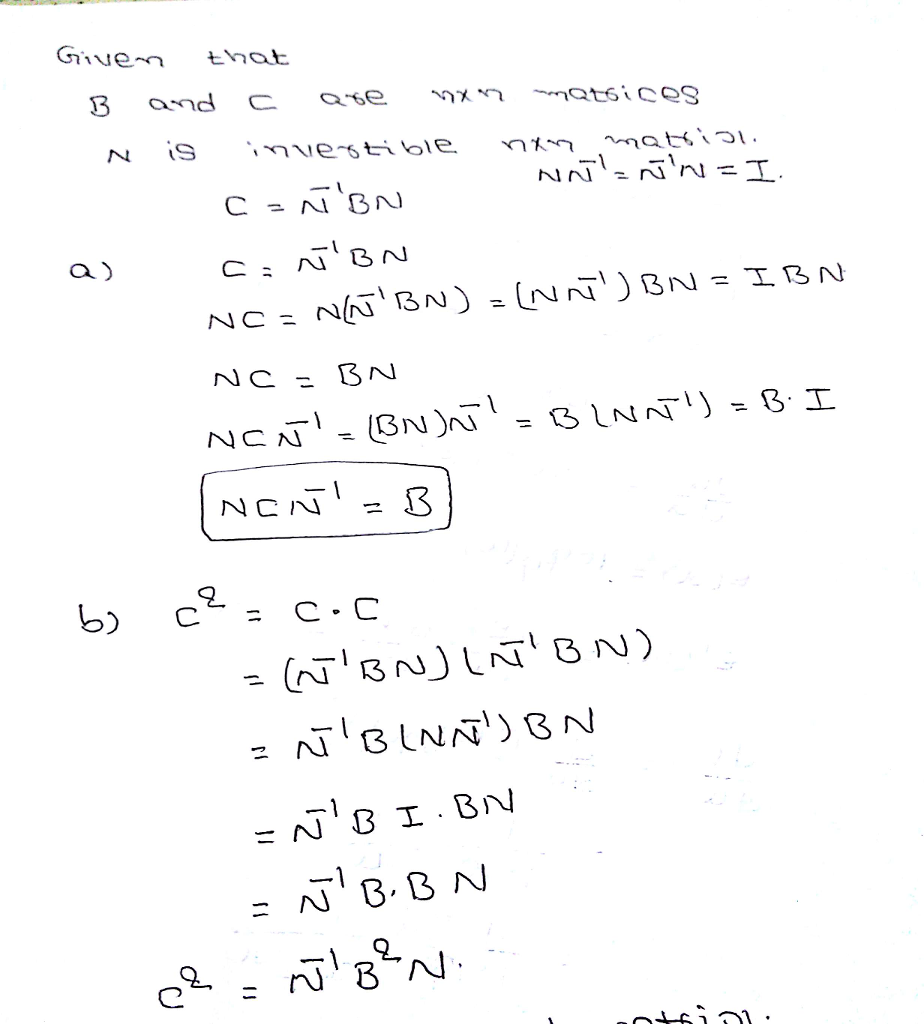 Solved 3. Suppose that B and C are n x n matrices, and that | Chegg.com