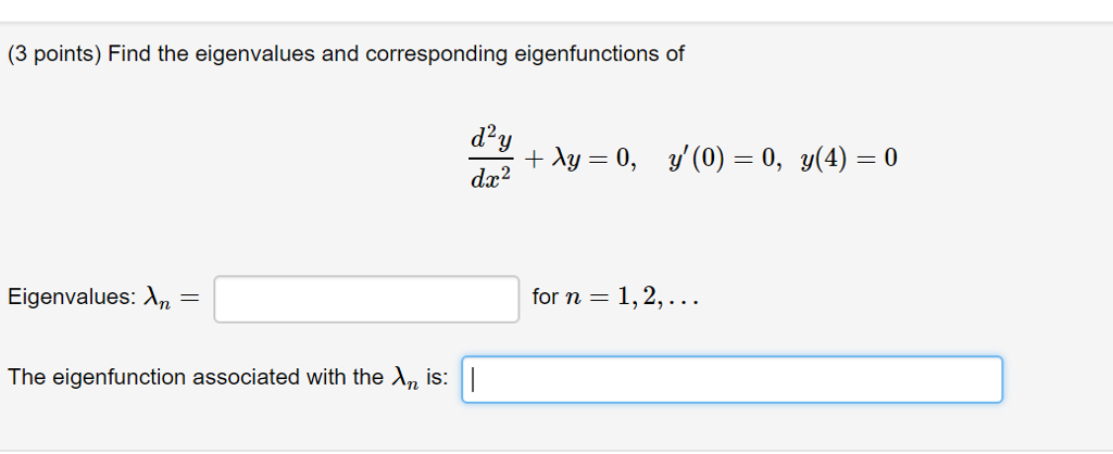 Solved (3 points) Find the eigenvalues and corresponding | Chegg.com