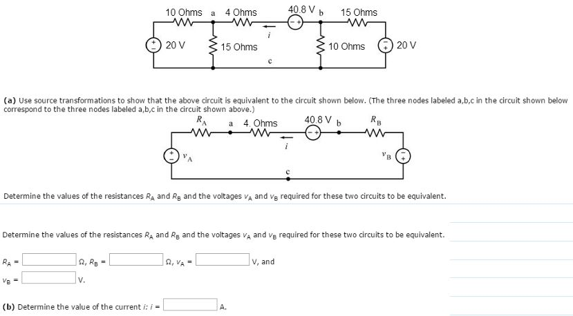 Solved A Use Source Transformations To Show That The Above 