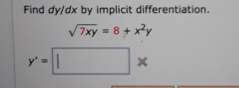 Solved Find dy/dx by implicit differentiation. y' | Chegg.com