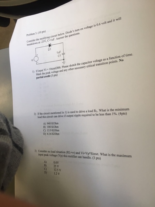 Solved Consider the rectifying circuit below. Diode's turn | Chegg.com