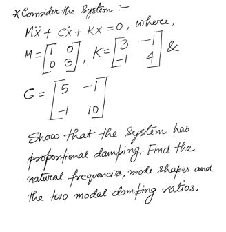 Solved nx4 cx + kx =0 , where , K- L-1 10 enal damping Fnd | Chegg.com