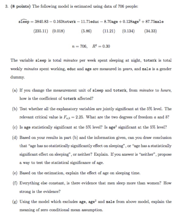 Solved The following model is estimated using data of 706 | Chegg.com