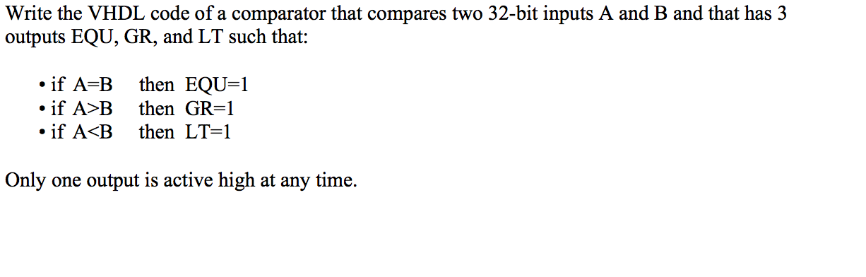 Solved Write the VHDL code of a comparator that compares two | Chegg.com