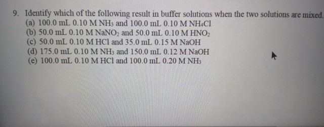Solved 9. Identify which of the following result in buffer | Chegg.com
