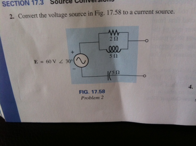 Solved Convert the voltage source in Fig. 17.58 to a current | Chegg.com