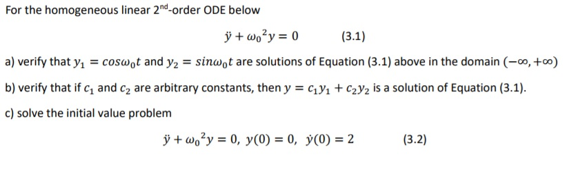 Solved For the homogeneous linear 2nd-order ODE below ao2y = | Chegg.com