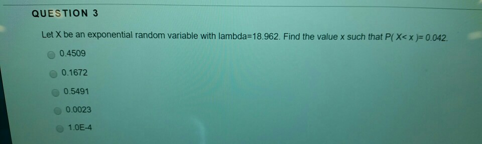Solved QUESTION 3 Let X be an exponential random variable | Chegg.com