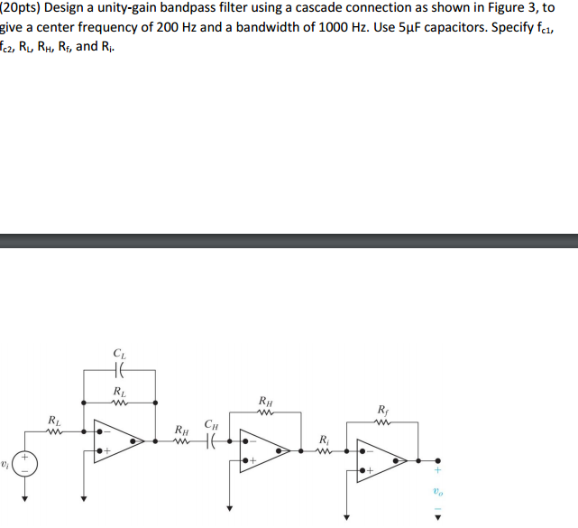 Design a unity-gain bandpass filter using a cascade | Chegg.com