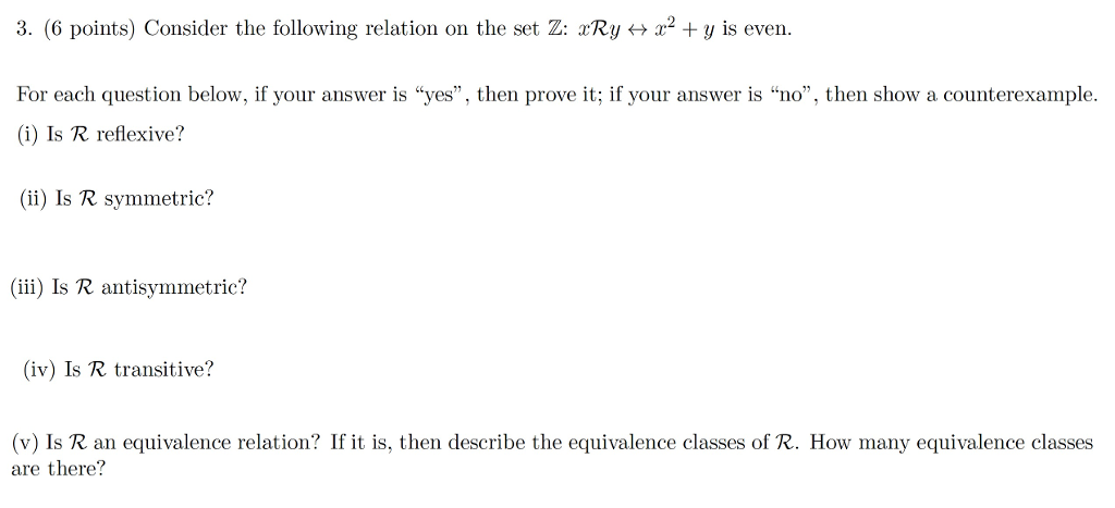 Solved 3. (6 points) Consider the following relation on the | Chegg.com
