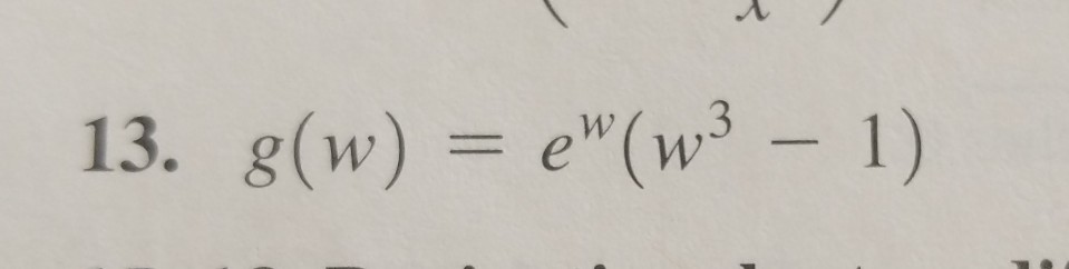 Solved 13. g(w) = e"(W,3-1) | Chegg.com
