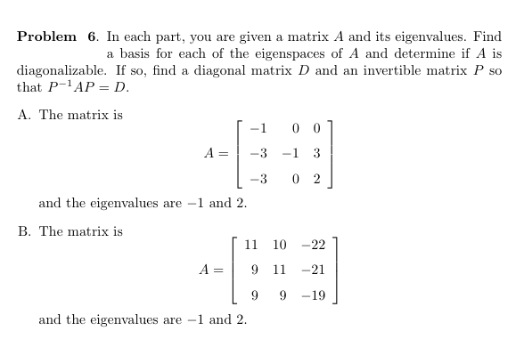 Solved In each part, you are given a matrix A and its | Chegg.com