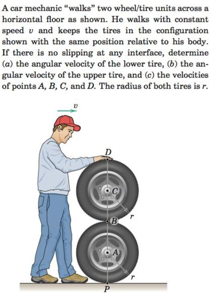 Solved A car mechanic "walks" two wheel/tire units across a | Chegg.com