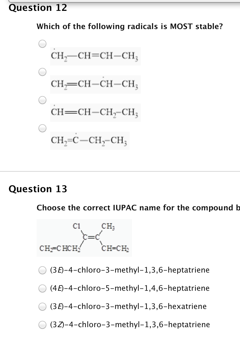Solved Which of the following radicals is MOST stable? | Chegg.com