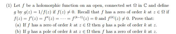 Solved (1) Let f be a holomorphic function on an open, | Chegg.com