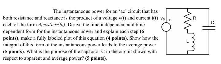 Solved The instantaneous power for an 'ac' circuit that has | Chegg.com