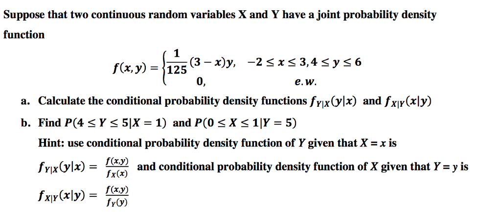 Solved Suppose That Two Continuous Random Variables X And Y