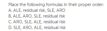 Solved Place the following formulas in their proper order: | Chegg.com