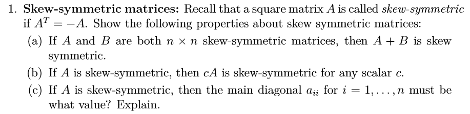 Solved Skew-symmetric matrices: Recall that a square matrix | Chegg.com