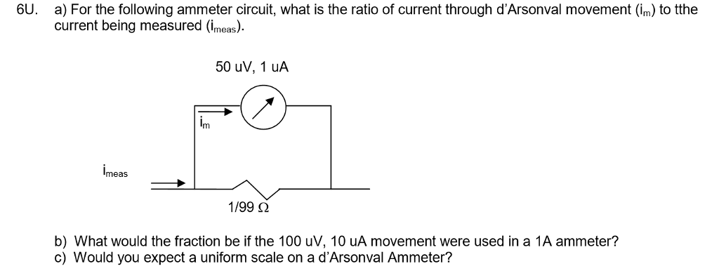 Solved 6U. a) For the following ammeter circuit, what is the | Chegg.com