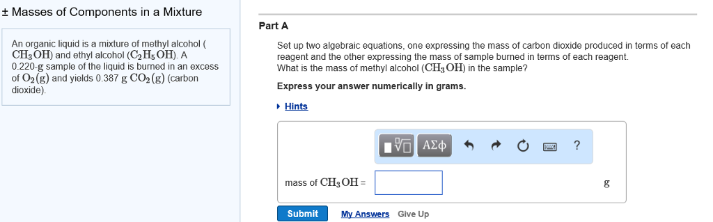 Solved ± Masses of Components in a Mixture Part A An organic | Chegg.com