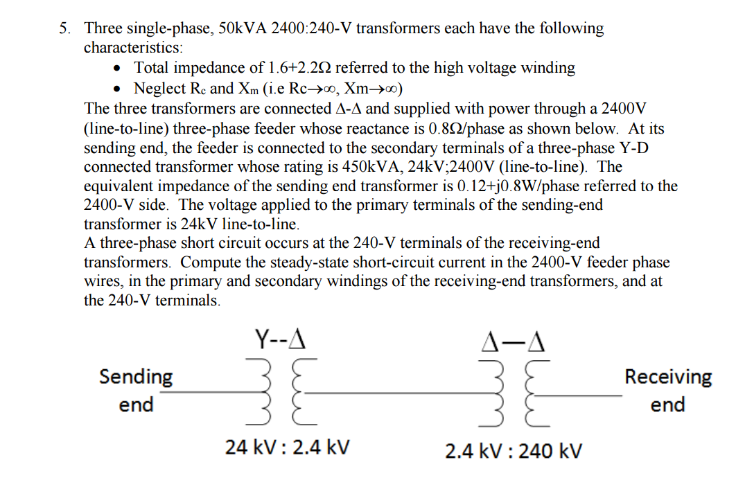 Solved Three single-phase, 50kVA 2400:240-V transformers | Chegg.com