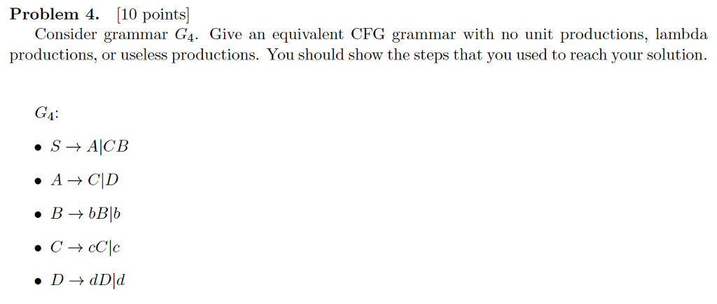 Solved Problem 4. [10 points Consider grammar G4. Give an | Chegg.com