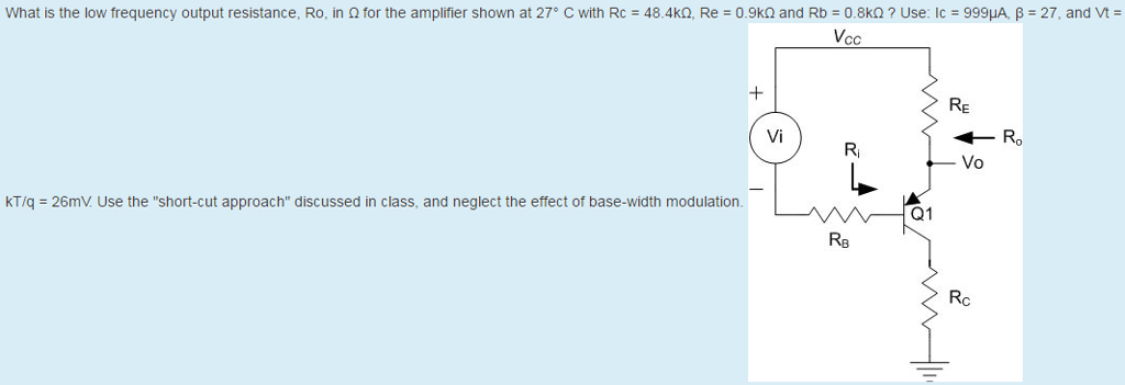 Solved What is the low frequency output resistance, Ro, in | Chegg.com
