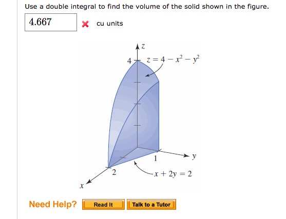 Solved Use a double integral to find the volume of the solid | Chegg.com