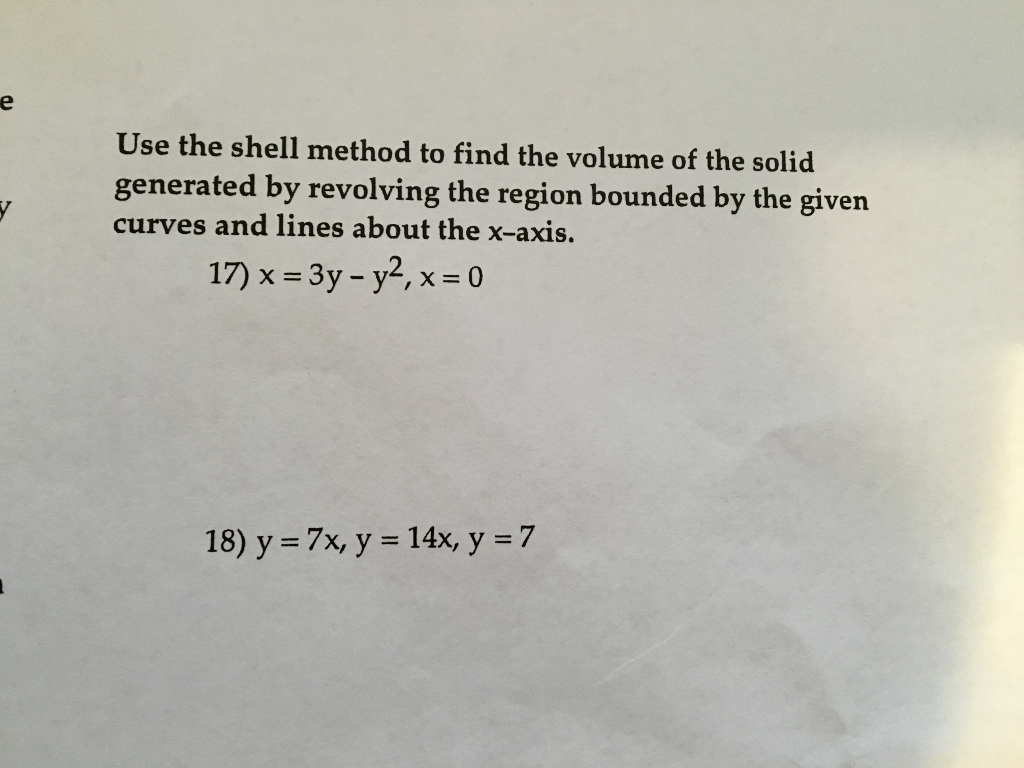 Solved Use the shell method to find the volume of the solid | Chegg.com