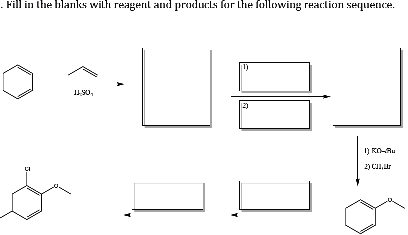 Solved Fill in the blanks with reagent and products for the | Chegg.com