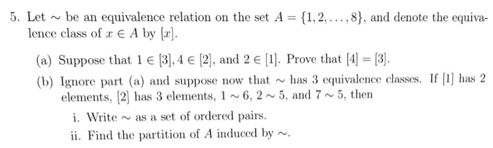 Solved: Let ~ Be An Equivalence Relation On The Set A = {1... | Chegg.com