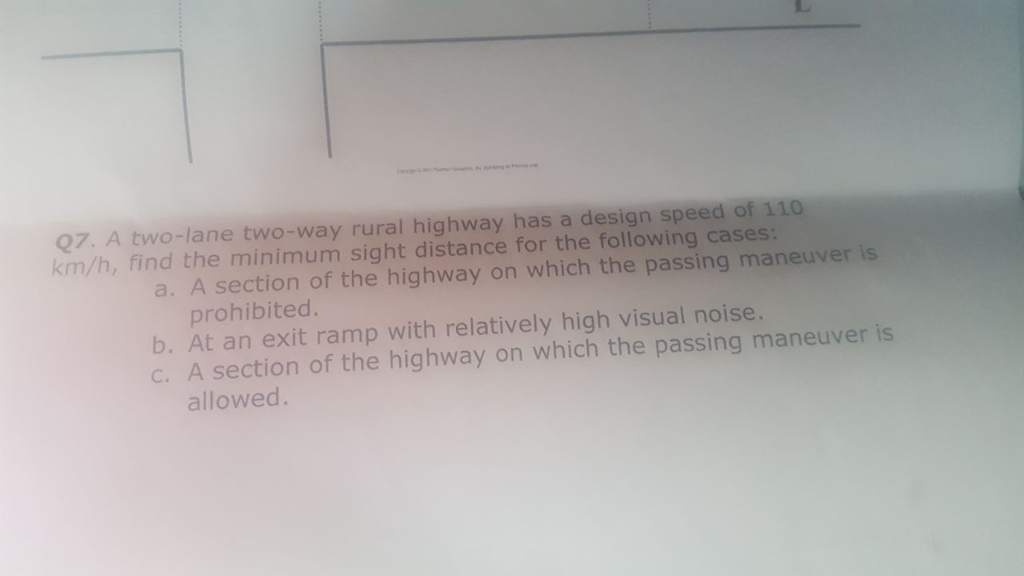 Q7. A two-lane two-way rural highway has a design | Chegg.com