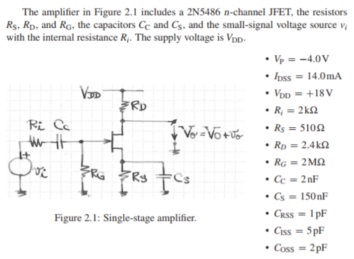 Solved The amplifier in Figure 2.1 includes a 2N5486 | Chegg.com