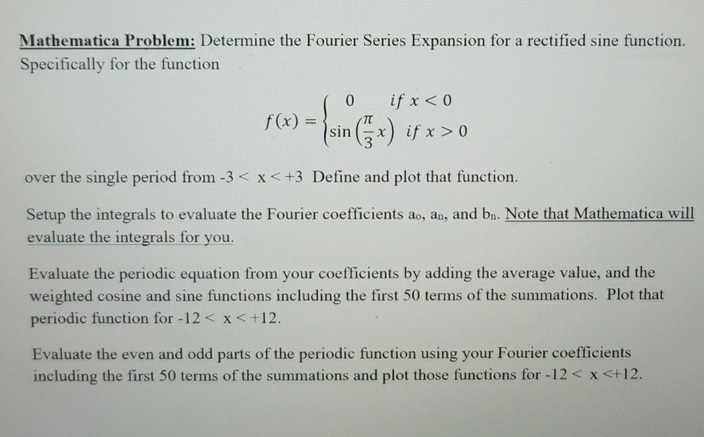 Solved Mathematica Problem: Determine the Fourier Series | Chegg.com