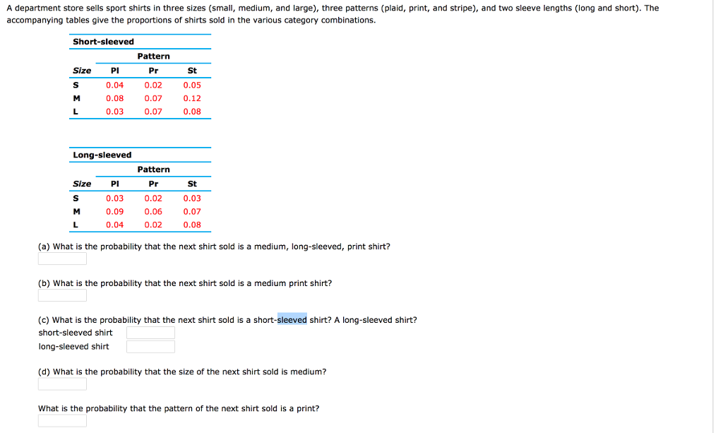 Solved A department store sells sport shirts in three sizes | Chegg.com
